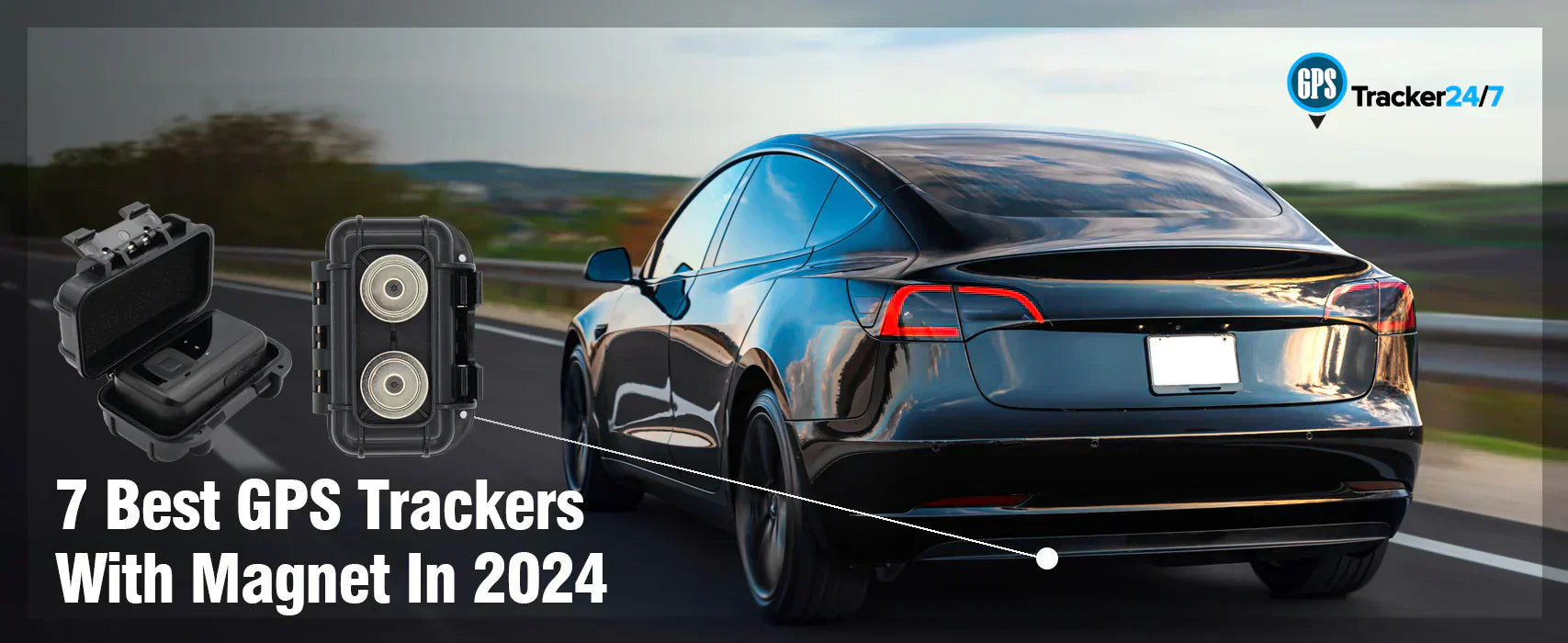 7 Best Magnetic GPS Trackers In 2025 – GPSTracker24/7