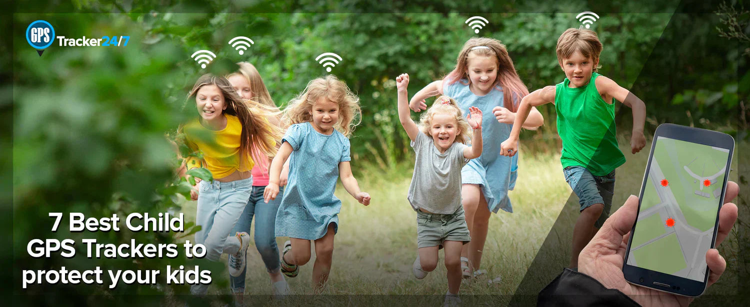 7 Best Child GPS Trackers To Protect Your Kids – GPSTracker24/7